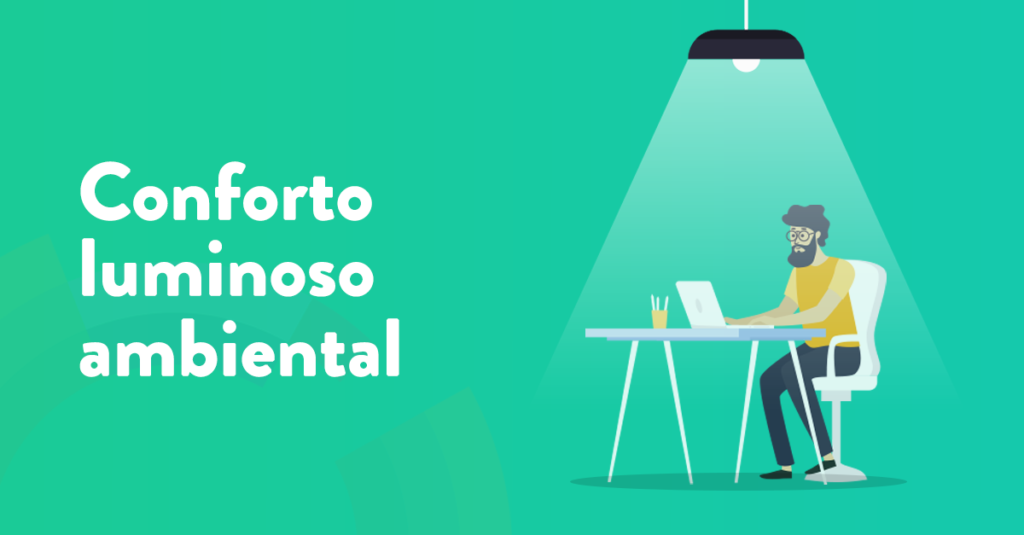 Conforto luminoso ambiental | UGREEN Arquitetura Sustentável